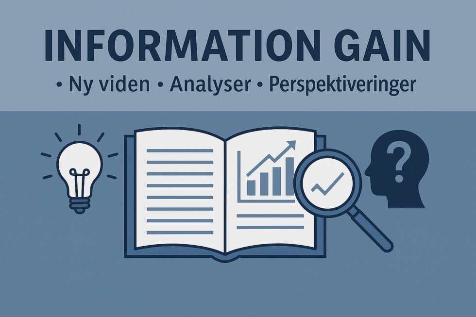 Information Gain – Bliv belønnet for ny viden eller perspektivering